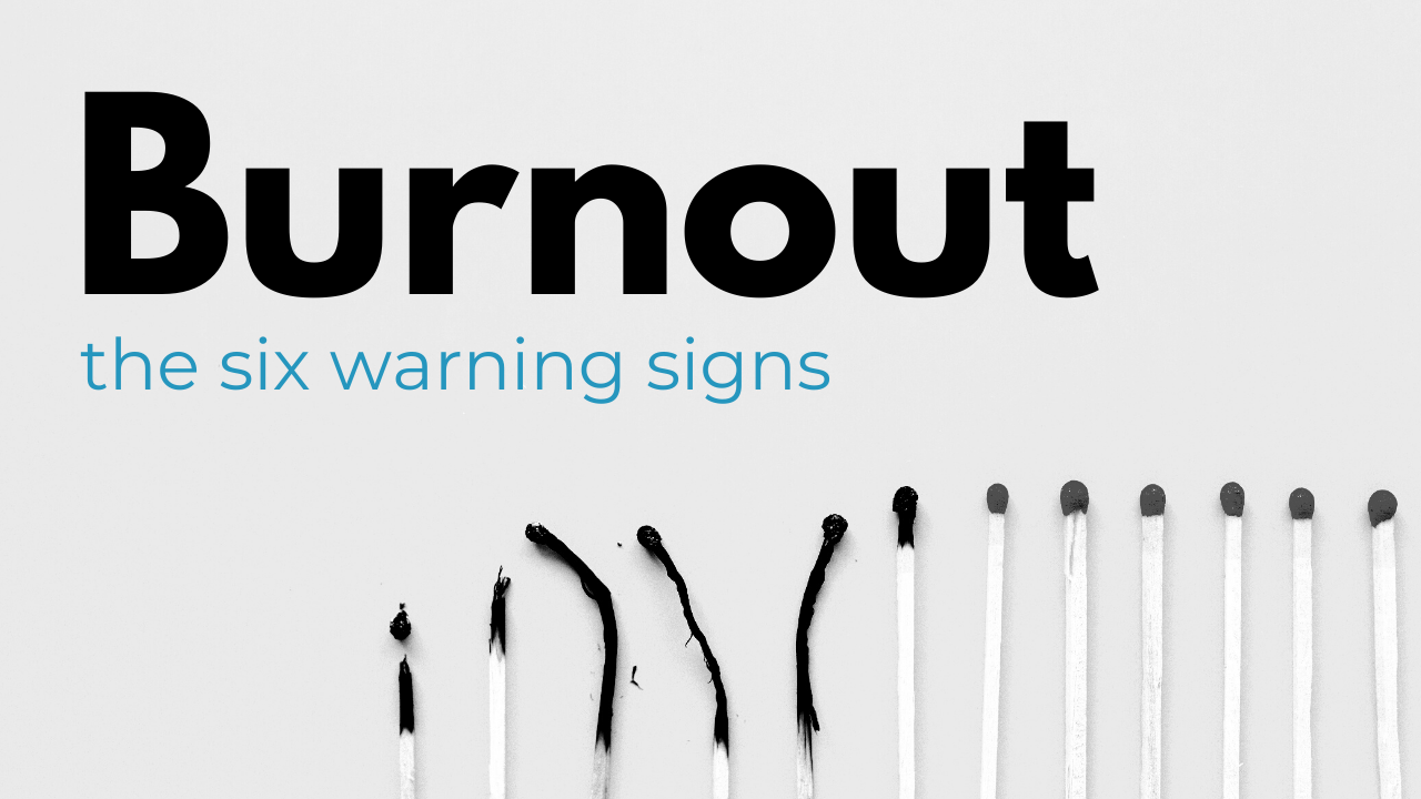 6 Warning Signs of Burnout - Original Strength Institute Online